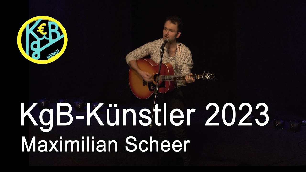 KgB-Künstler: Maximilian Scheer - YouTube