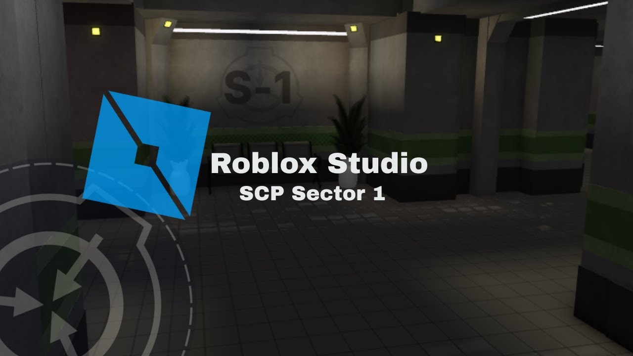 SCP Foundation Sector 1 -Roblox Studio - YouTube