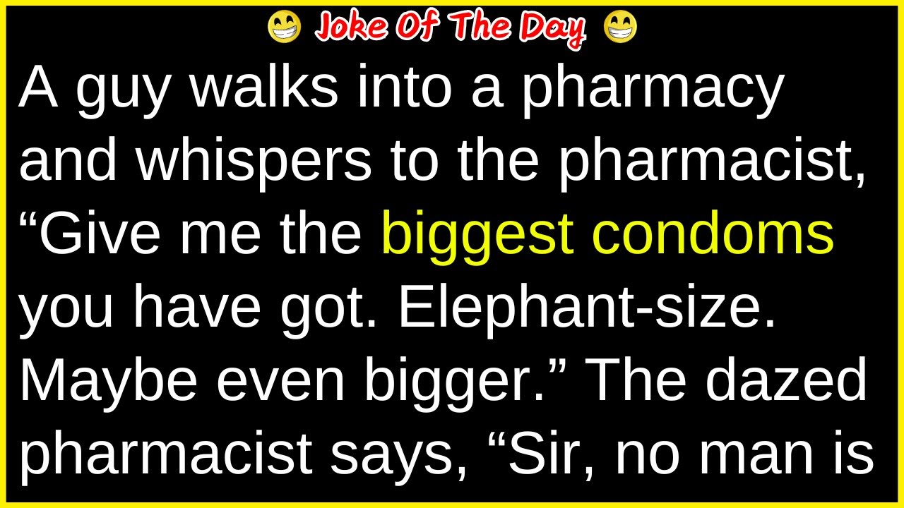 A guy walks into a pharmacy to buy c0nd0ms (funny dirty joke) | best ...