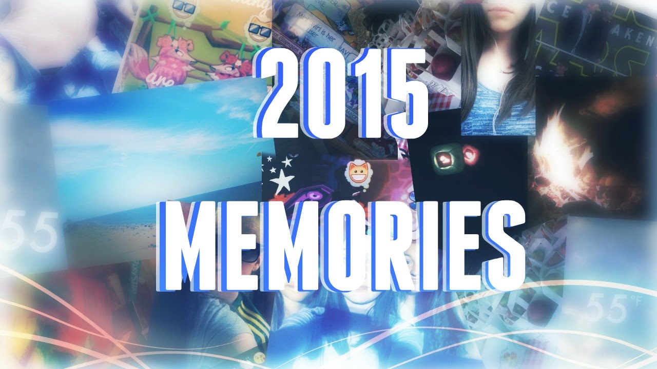 2015 Memories ♡ - YouTube