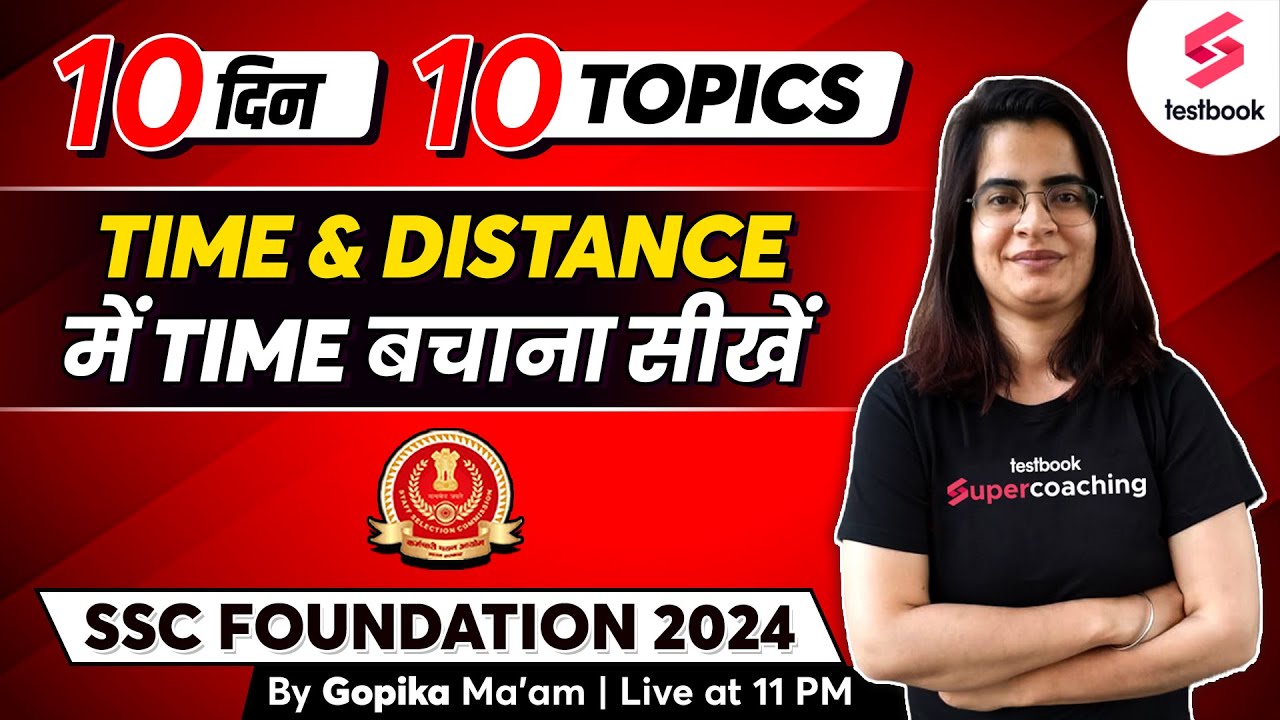 Time And Distance | SSC Foundation 2024 | Day 5 | SSC GD Maths By ...