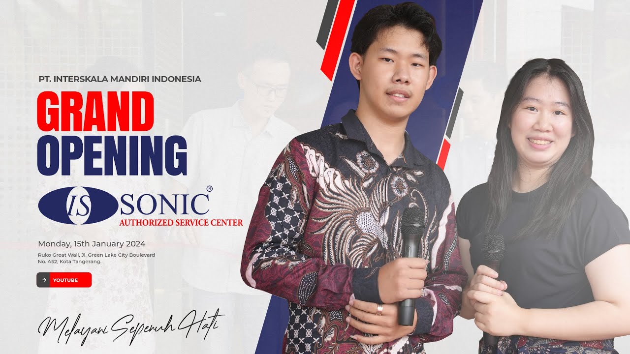 Grand Opening Sonic Service Center Authorized | Interskala Mandiri ...