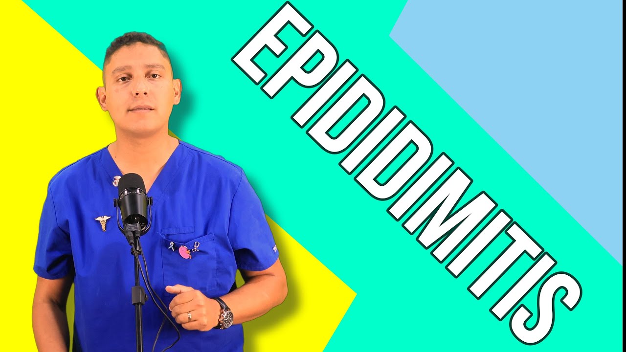EPIDIDIMITIS-COMO SE CONTAGIA LA EPIDIDIMITOS-SINTOMAS DE LA ...