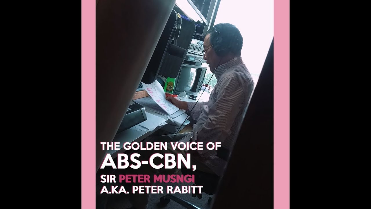 Ang Boses ng ABS-CBN (Sir Peter Musngi) - YouTube