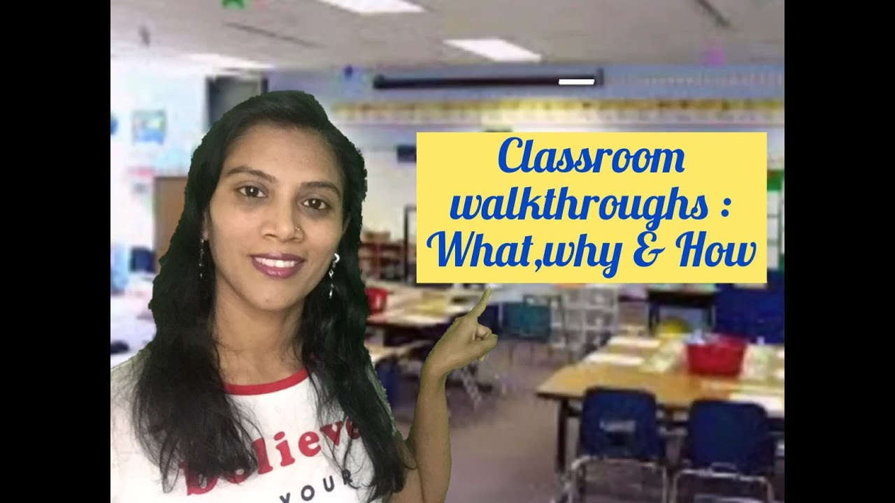Classroom Walkthroughs: What, Why, How. Classroom observation. - YouTube