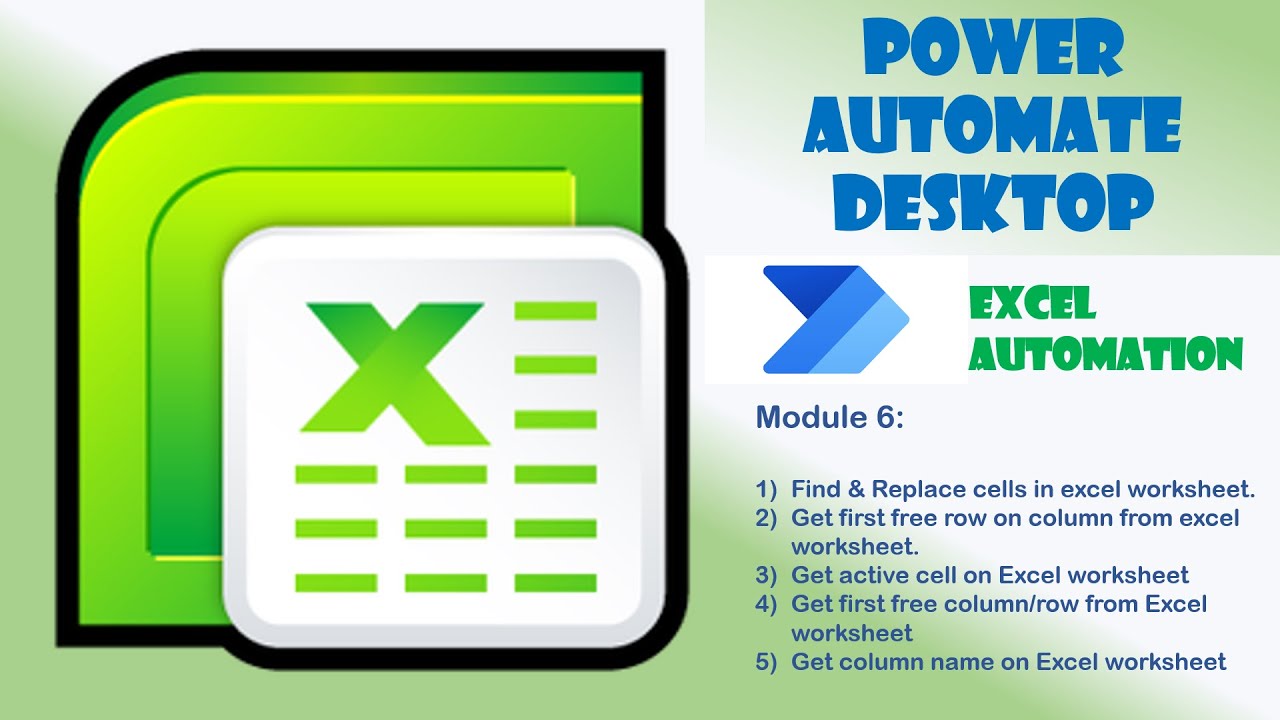 Power Automate Desktop Tutorial || Module 6 : Excel Automation - Part 5 ...