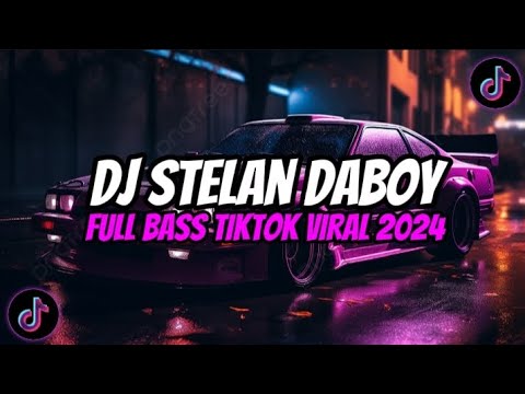 DJ STELAN DABOY FULL BASS TIKTOK VIRAL 2024 [ Dj Kiano Rmx♪ ] - YouTube