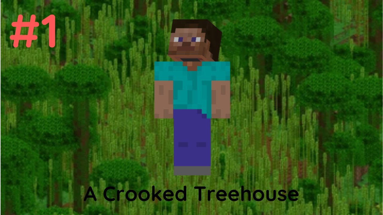 A Crooked Treehouse - Minecraft Survival Let's Play #1 - YouTube