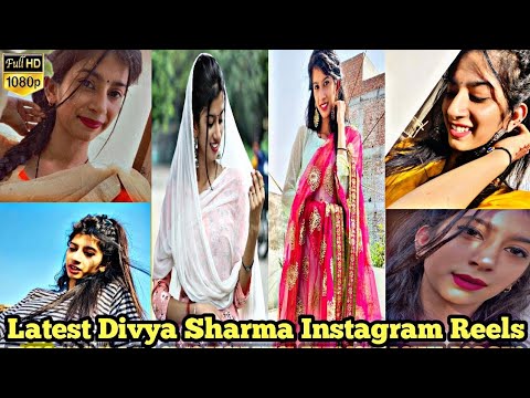 😍 Latest Divya Sharma 🥰 Instagram Reels ️ || 🎉 Divya Sharma 😊 New Video ...