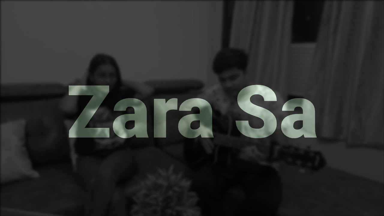 Zara Sa (Vocals+guitar cover🎶) - YouTube