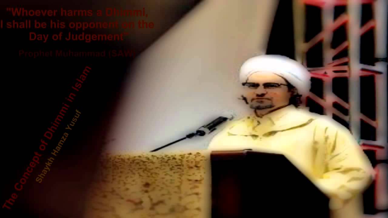 The Concept of Dhimmi in Islam - Hamza Yusuf - YouTube