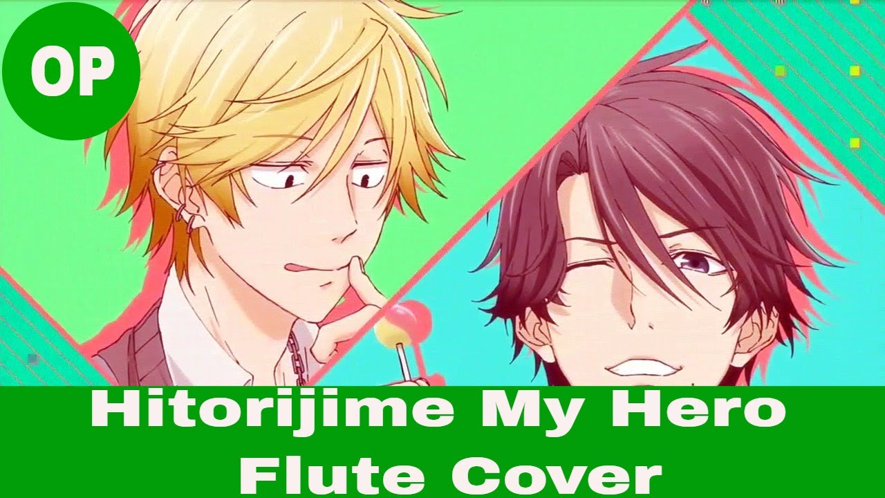 Hitorijime My Hero - Opening (FLUTE HERO'S Flute Cover) - YouTube