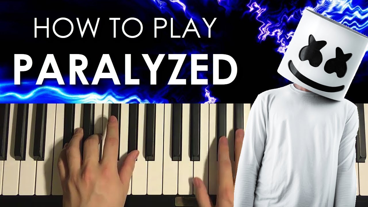 How To Play - Marshmello - PARALYZED (PIANO TUTORIAL LESSON) - YouTube