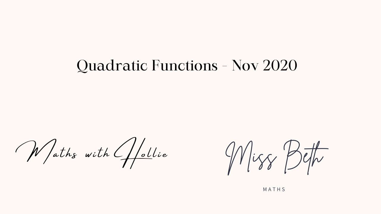 IB MYP Mathematics Extended E-Assessment November 2019 Quadratic ...