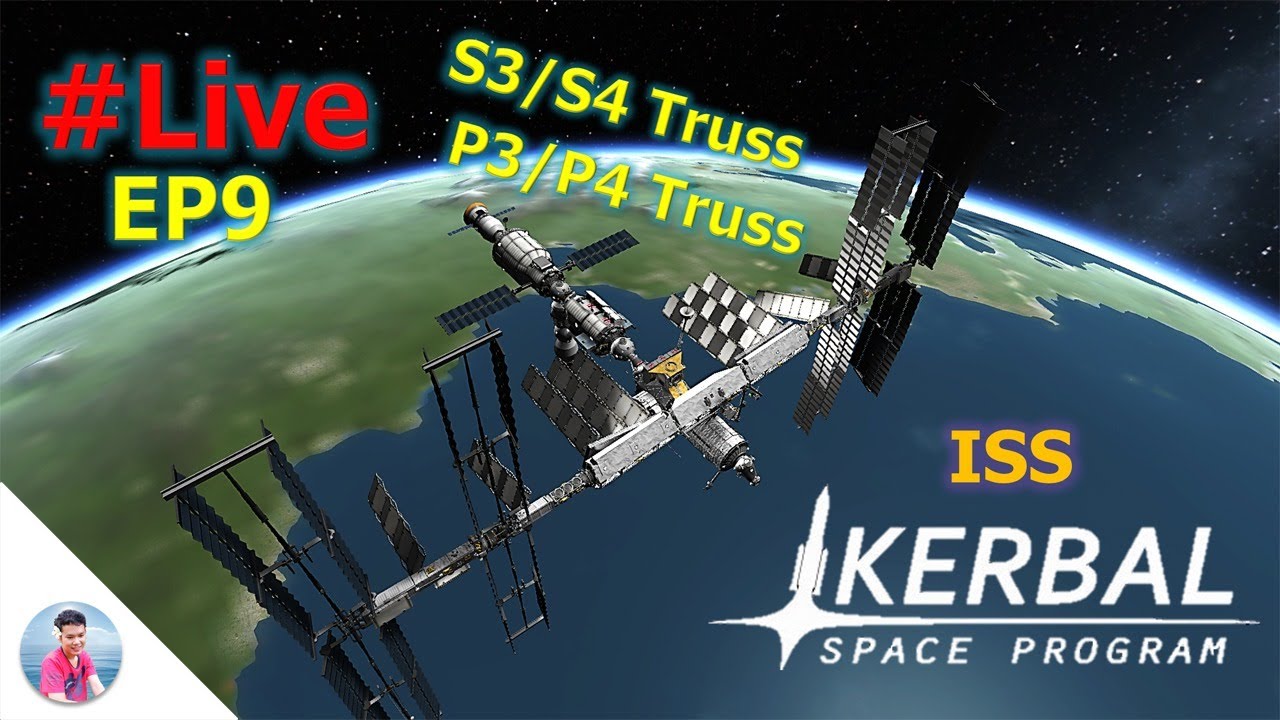 KSP LIVE: ISS Mission EP9; Part 11-14 of ISS; P3/P4&P5 Truss and S3/S4 ...