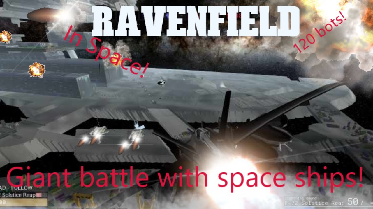 Battle in space!/ Ravenfield battle with space ships and more!/120 bot ...
