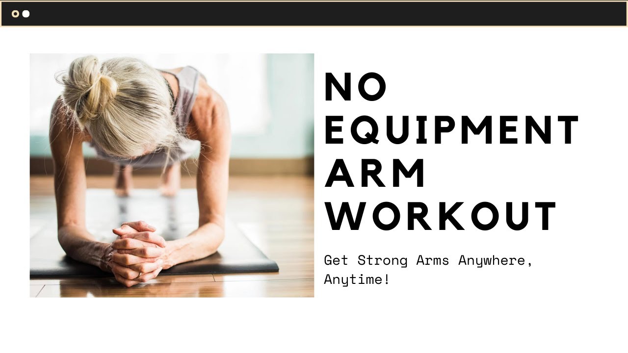 No Equipment Arm Workout! - YouTube