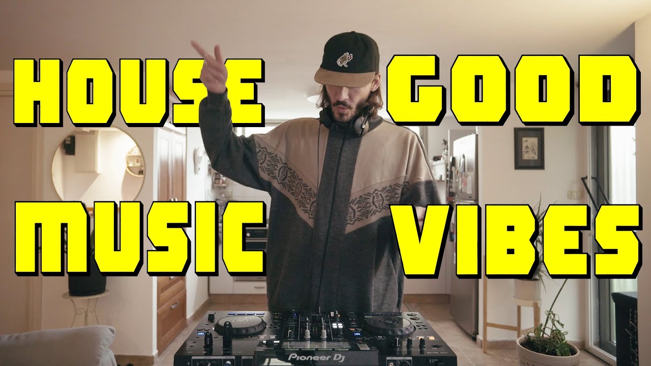 GOOD VIBES HOUSE MIX | BY HANDELSMAN | GROOVE SOUL FUNK CHILL - YouTube