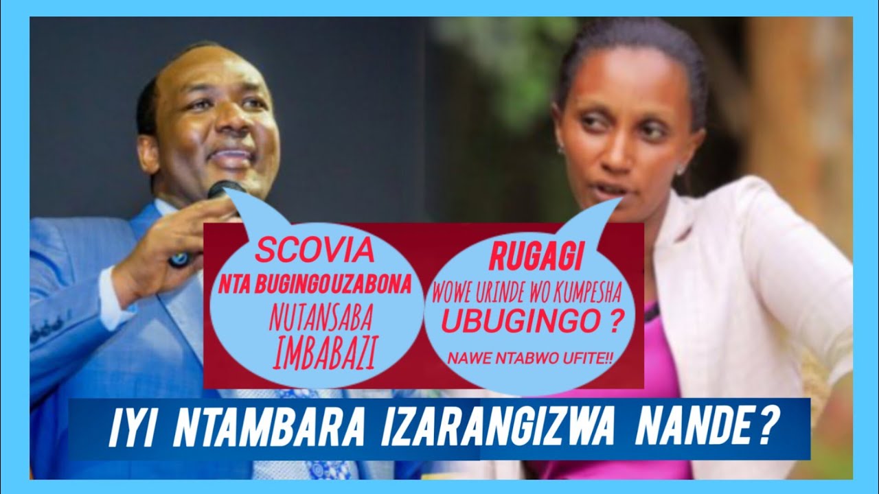 MUTESI SCOVIA NA BISHOP RUGAGI RURAGERETSE , BAHUYE RUBURA GICA, IYI ...