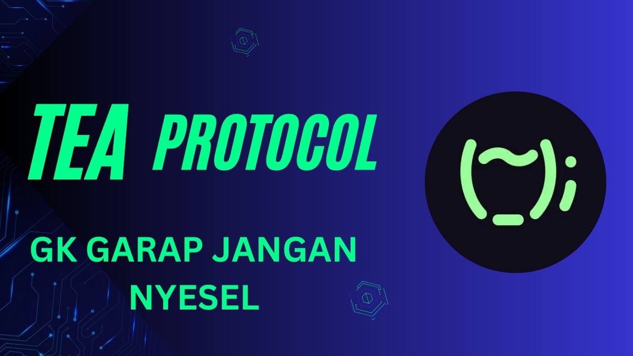 tea protocol jangan lupa DYOR - YouTube