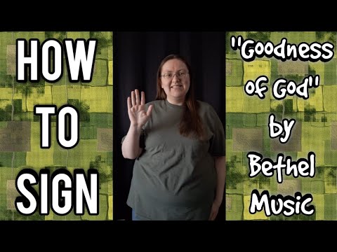 "Goodness of God" by Bethel Music (Sign Language)(Tutorial)[OC] - YouTube