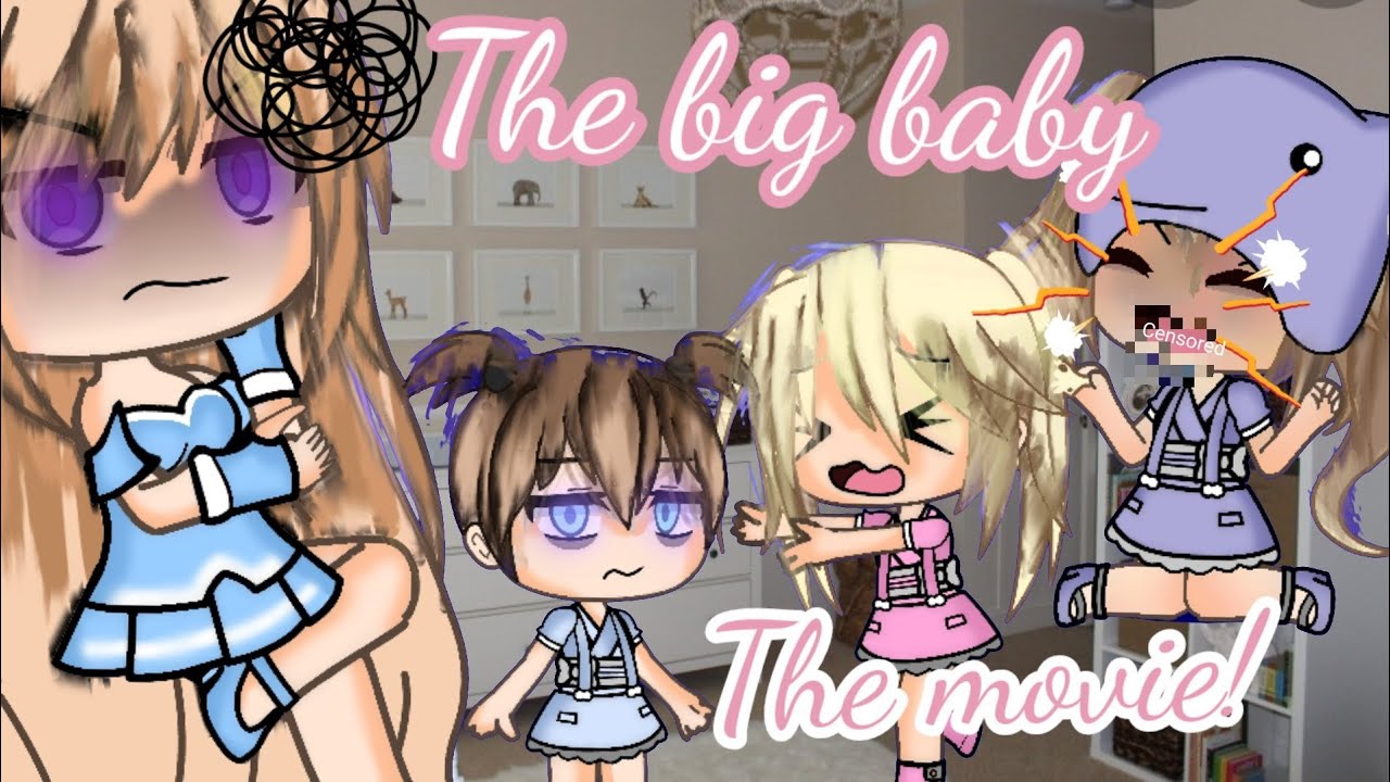 The big baby full movie 🎬 gacha life minni movie / GLMM - YouTube