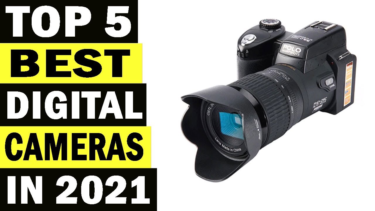 Top 5 Best Digital Cameras In 2021 - YouTube