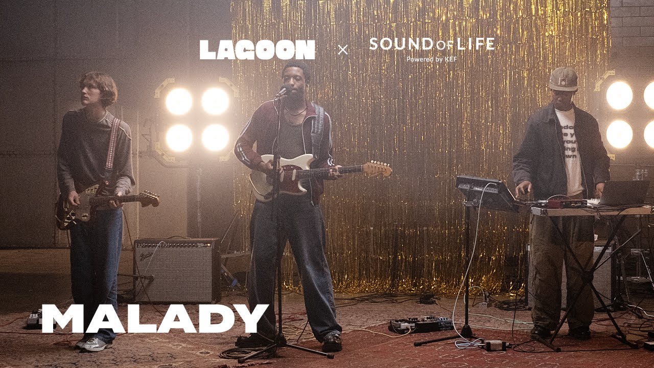 Malady: The Next Indie Dub Wave #LagoonxSoundofLife - YouTube