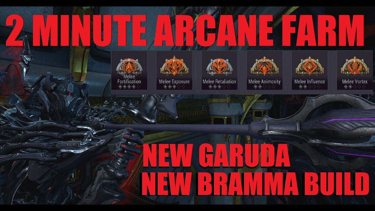 [WARFRAME] BEST/FASTEST Melee Arcane Farm + Garuda/Bramma Murmur Build ...