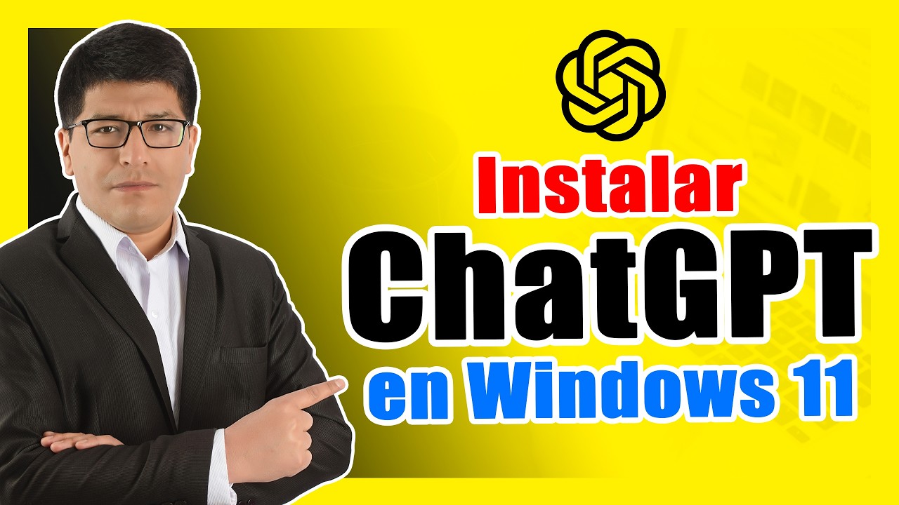 Cómo Instalar ChatGPT en Windows 11 (PASO A PASO) - Usar ChatGPT en PC - YouTube