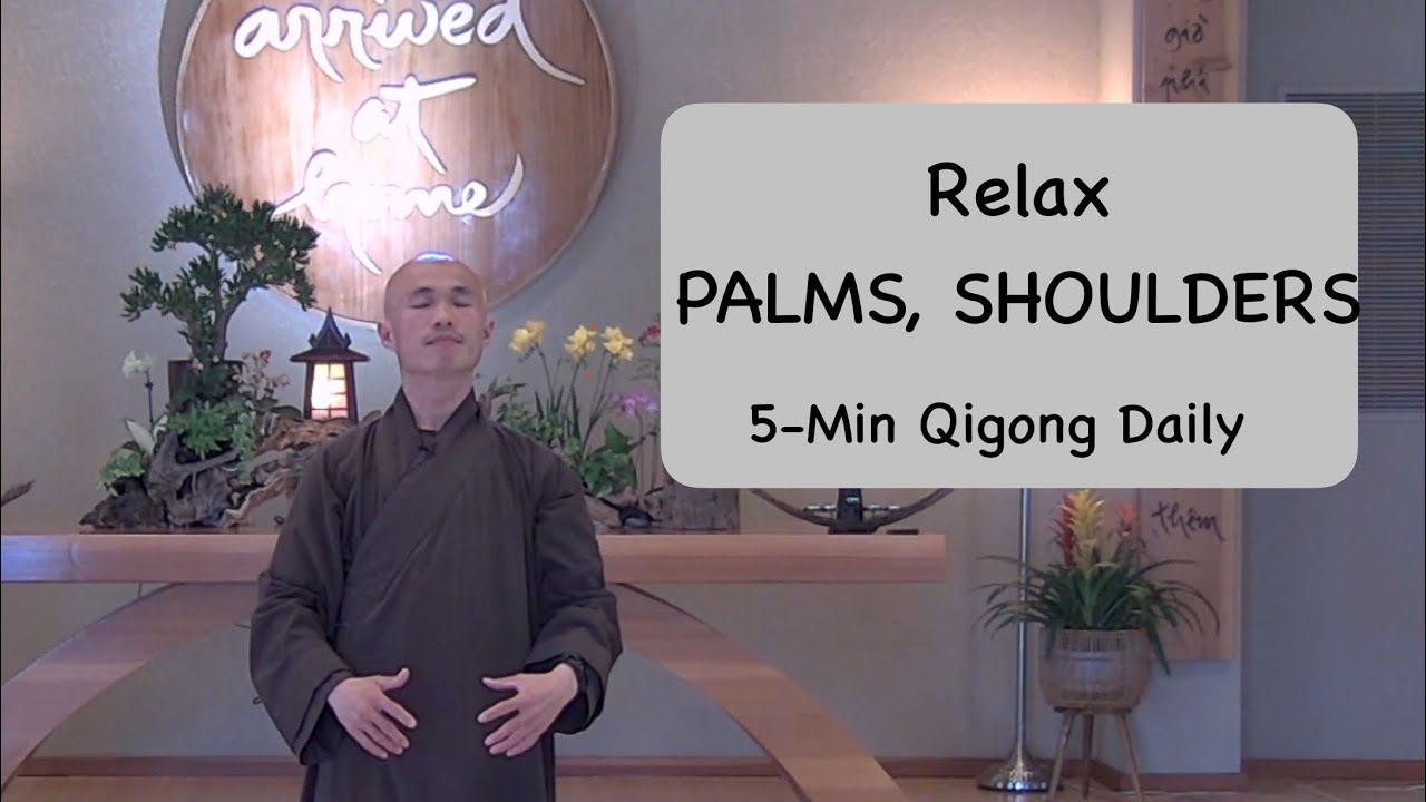 RELAX SHOULDERS, PALMS | 5-Minute Qigong: STRETCHING PALMS - YouTube