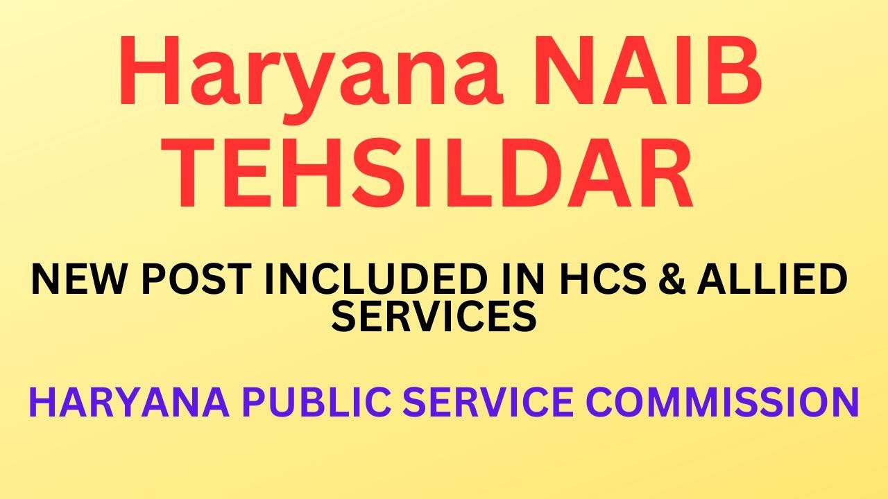 HARYANA NAIB TEHSILDAR POST.. new post added in HCS #govtjobs # ...