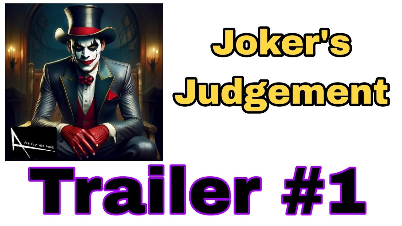 Joker's Judgement official Trailer | Adi Games Indie | Trailer #1 - YouTube