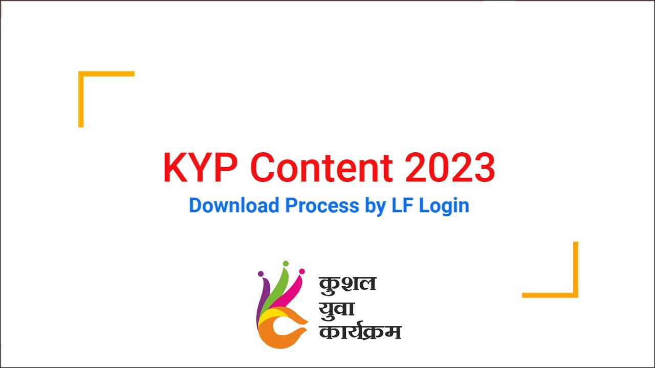 How to Download KYP Content 2023 by LF Login? Online KYP Content ...