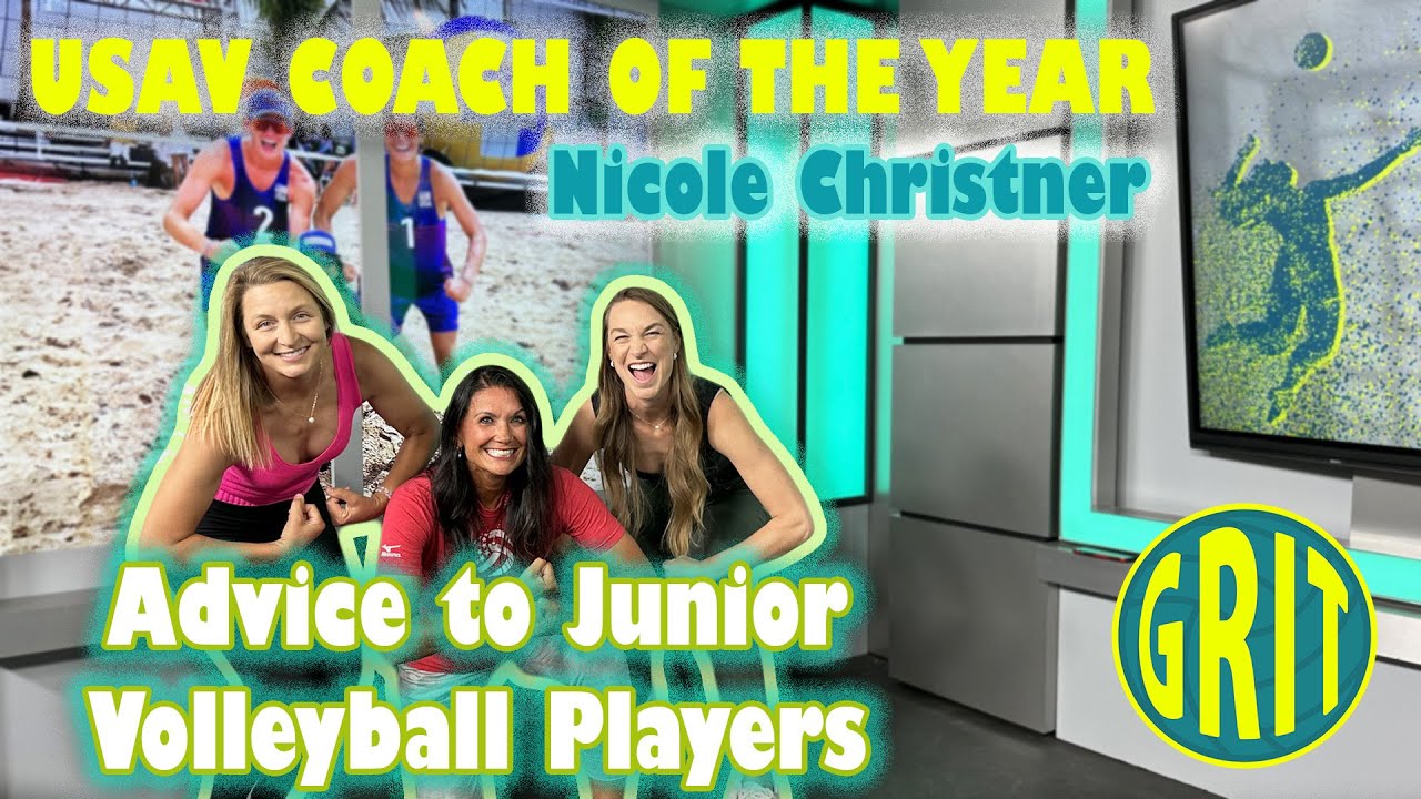 USAV Coach of the Year, Nicole Christner, Talks Grit on the Junior ...
