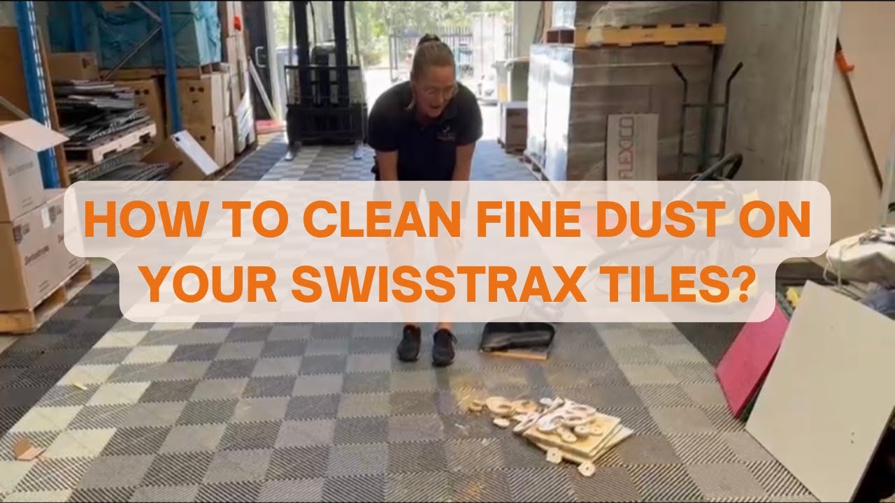 How to clean fine dust on your Swisstrax tiles? | FLEXICO | Swisstrax ...