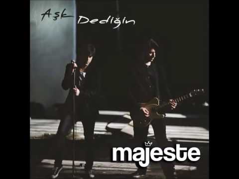 Majeste   Aşk Dediğin