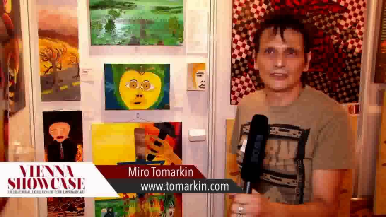Miro Tomarkin Interview at: The Vienna showcase, museum of young art ...