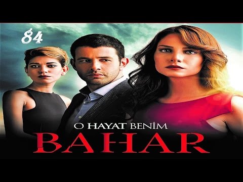 BAHAR - O HAYAT BENIM 84 PROMO 3