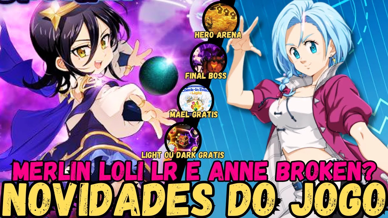 MERLIN LOLI LR E ANNE BROKEN? MUITOS RECURSOS GRATIS 🙌 | 7DS | The ...