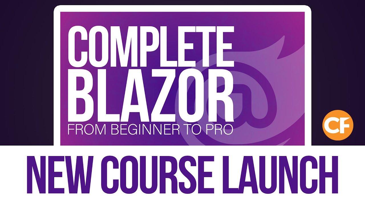 New Course Launch! BLAZOR COMPLETE - YouTube