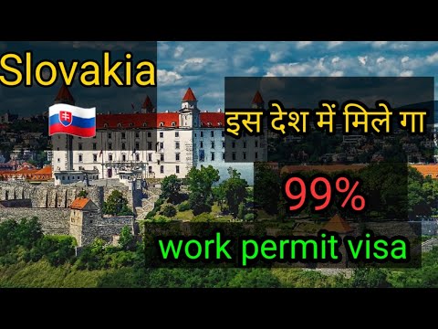 Slovakia work permit visa facts in Hindi - Slovakia work permit visa ...
