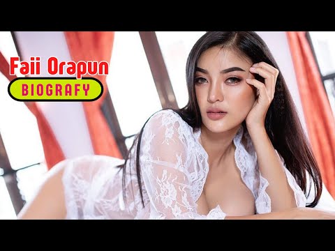 Faii Orapun..Biography, age, weight, relationships, net worth, outfits idea || plus size models