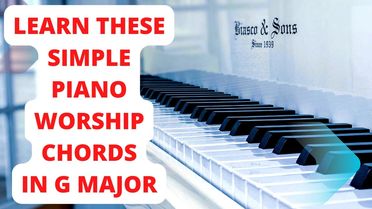 Key G Piano Chords, Passing Chords, Worship Chords ( Instructor ...