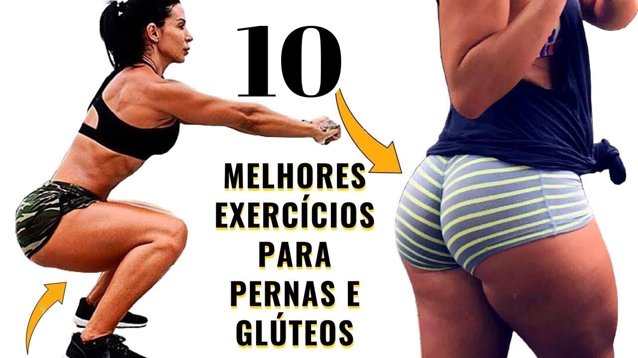 10 Melhores Exercícios Para Perna E Glúteo Youtube