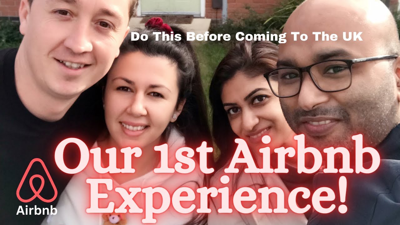 Our 1st Airbnb Experience | Do This Before Coming To The UK - YouTube
