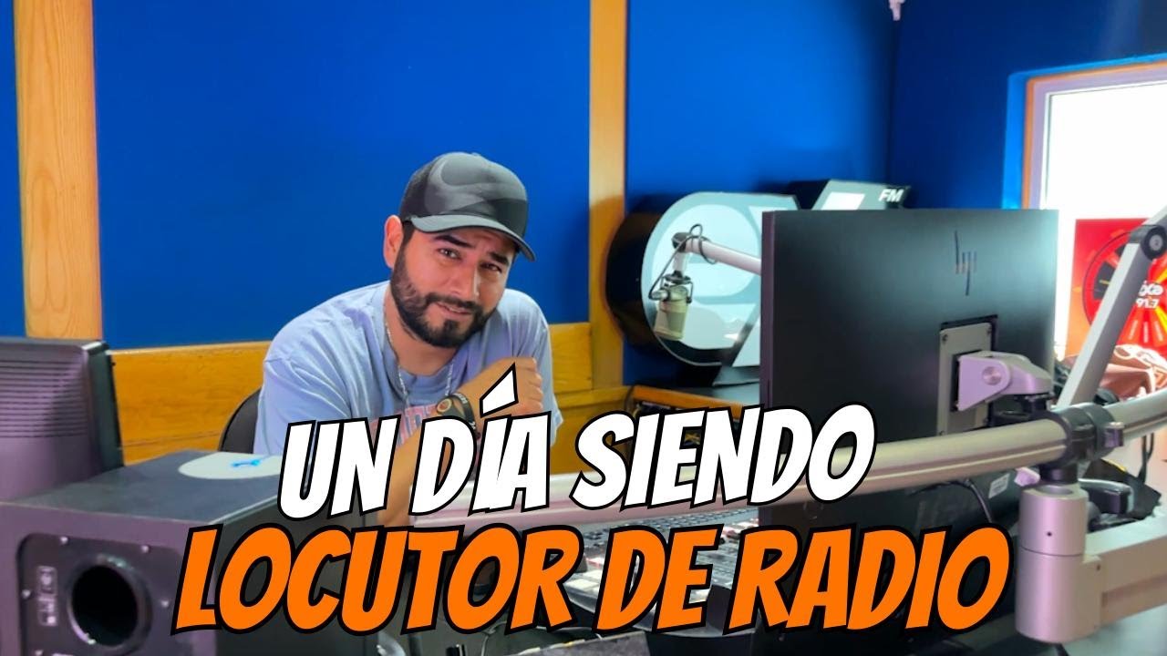 Un DÍA siendo LOCUTOR de RADIO 🎙️ | Historias detrás del MICRÓFONO ...