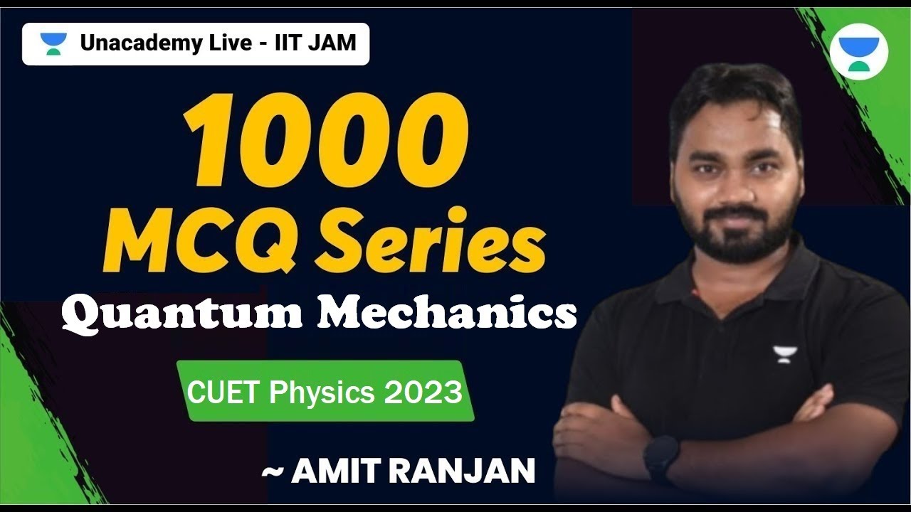 1000 MCQ Series || | Quantum Mechanics #02 | CUET Physics 2023 # ...