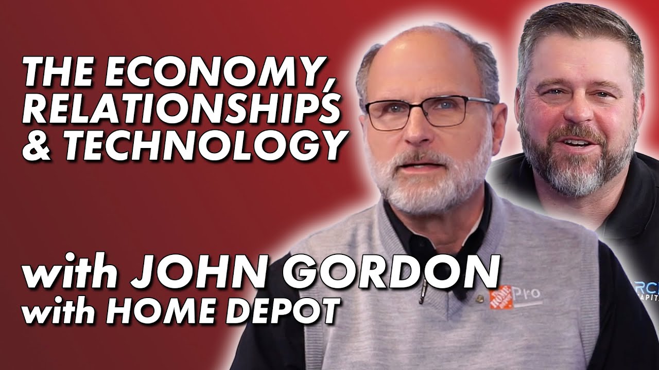 The Economy, Relationships, & Technology with John Gordon from The Home ...