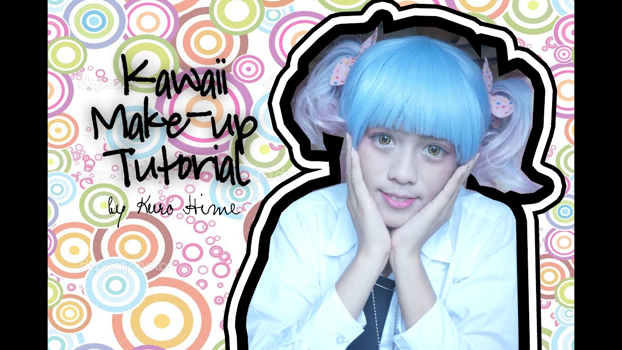 Kawaii Makeup Tutorial - YouTube